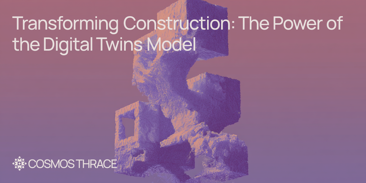 Transforming Construction: The Power of the Digital Twins Model